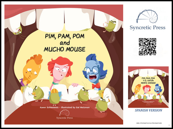 Pim, Pam, Pom and Mucho Mouse / Pim, Pam, Pom y el ratón Morfa Grosso – Syncretic Press