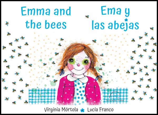 Emma and the bees / Ema y las abejas – Syncretic Press