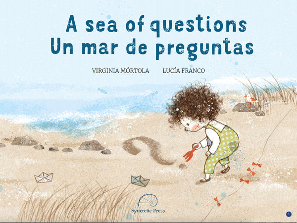 A sea of questions - Un mar de preguntas – Syncretic Press